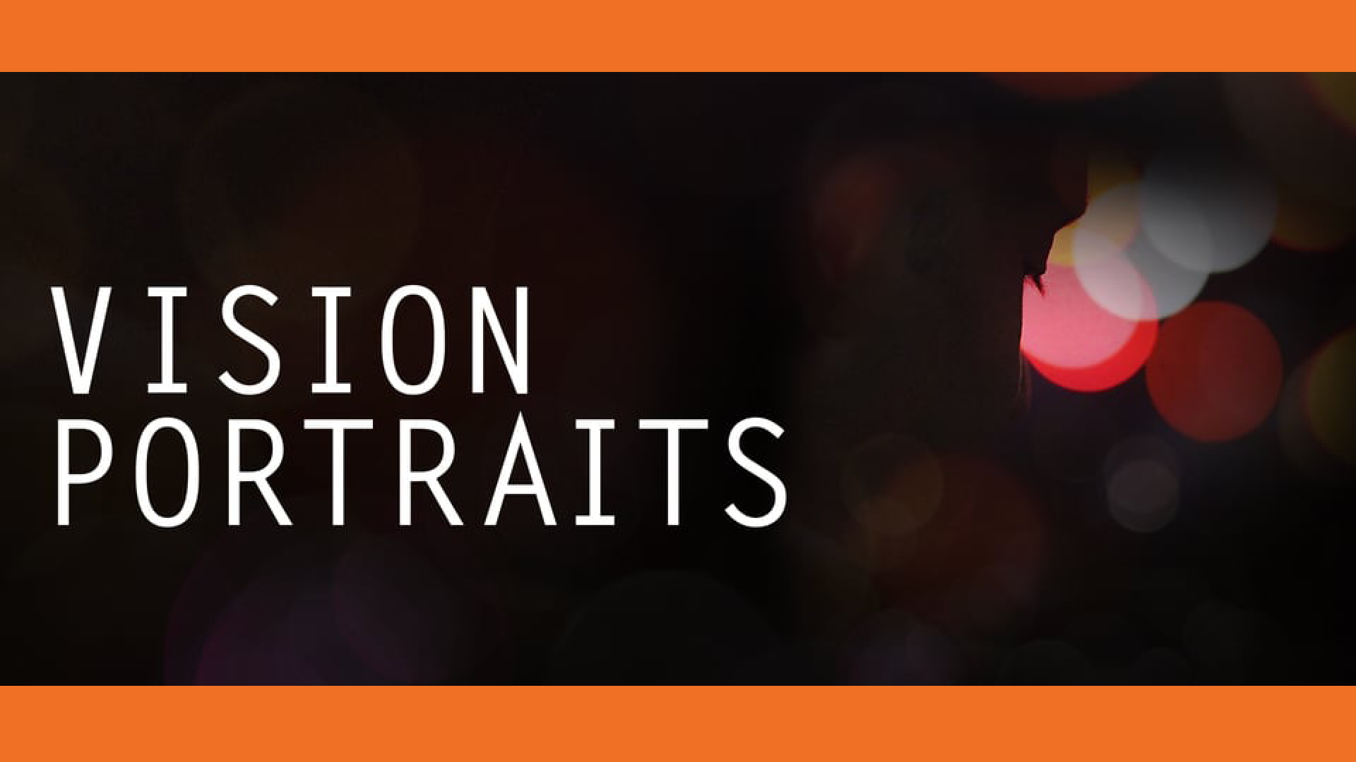 Webmovie: Vision Portraits - Disability Network Southwest Michigan